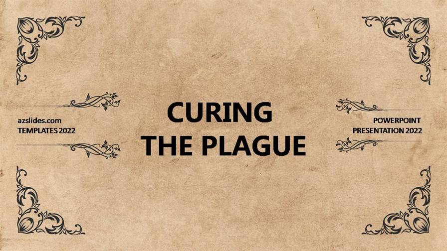 Curing The Plague PowerPoint Free Powerpoint Template & Google Slide ...