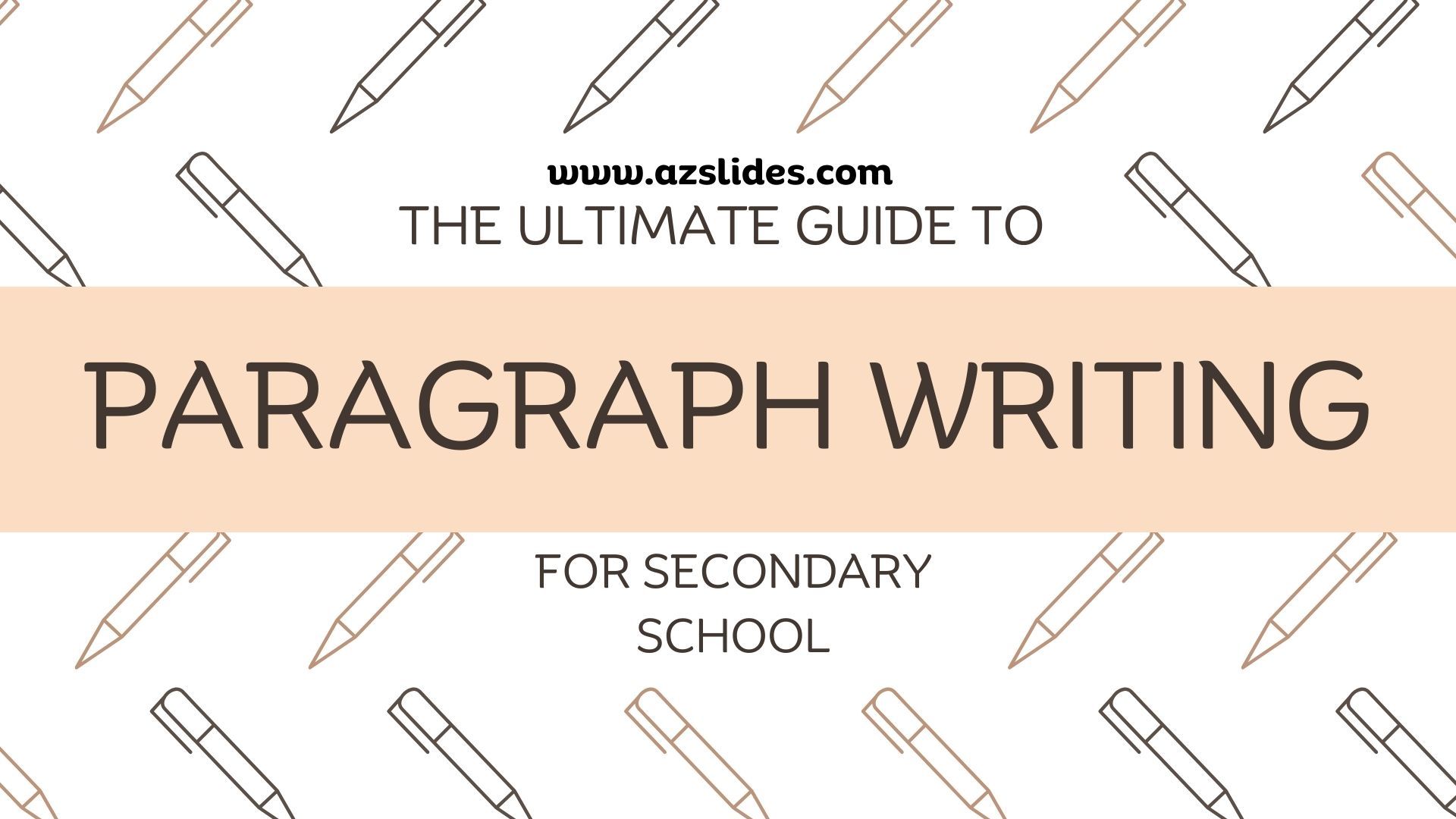 The Ultimate Guide to Paragraph Writing for Secondary School Free ...