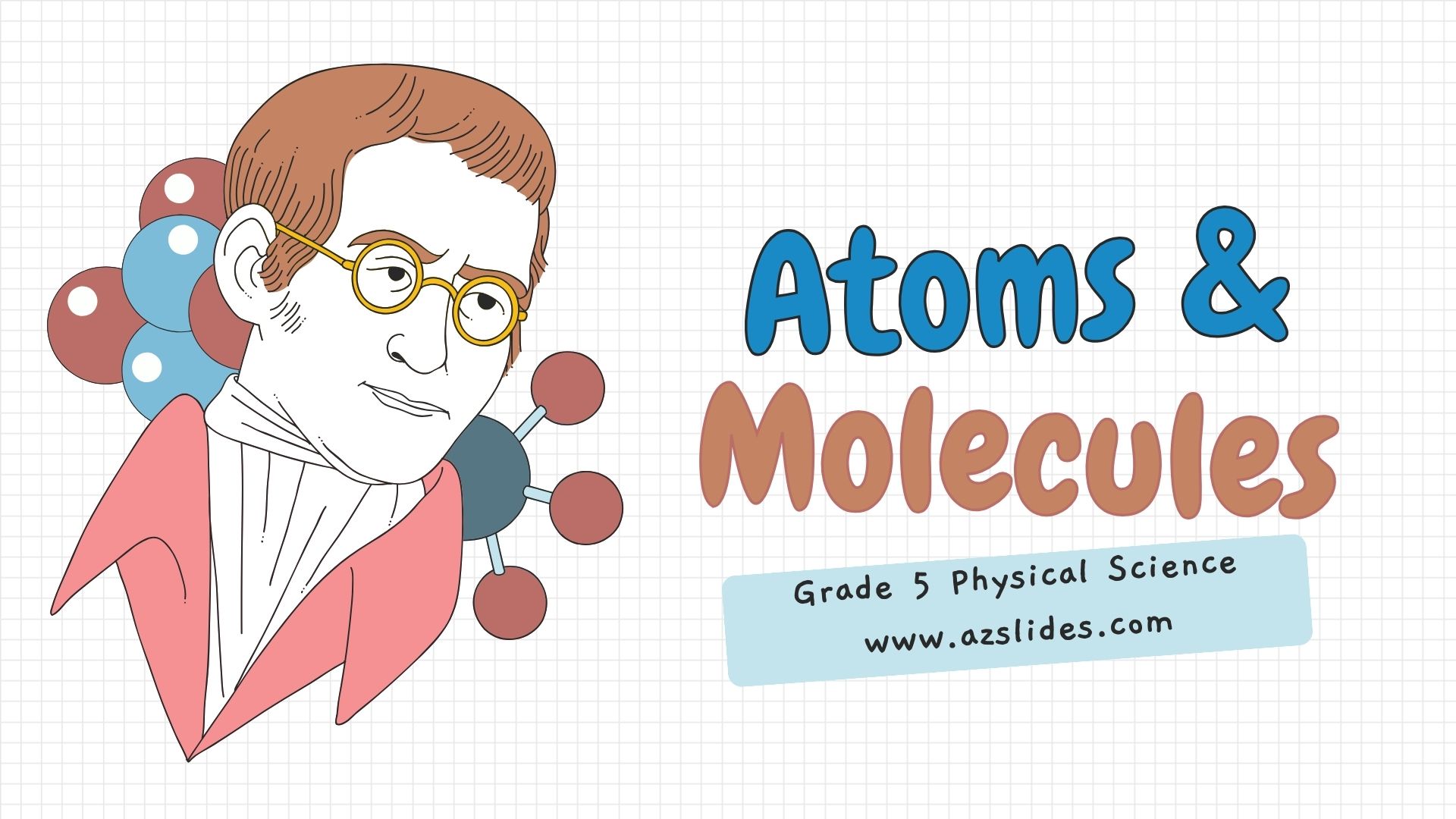 Atoms and Molecules Education Presentation Free Powerpoint Template & Google Slide themes.